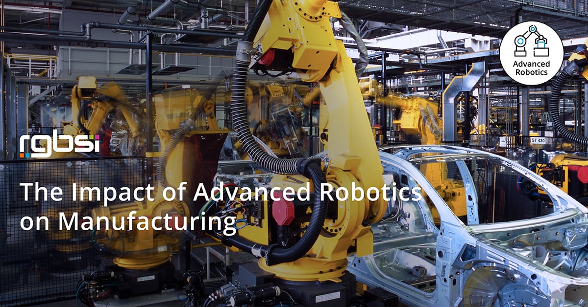 The Impact of Advanced Robotics on Manufacturing