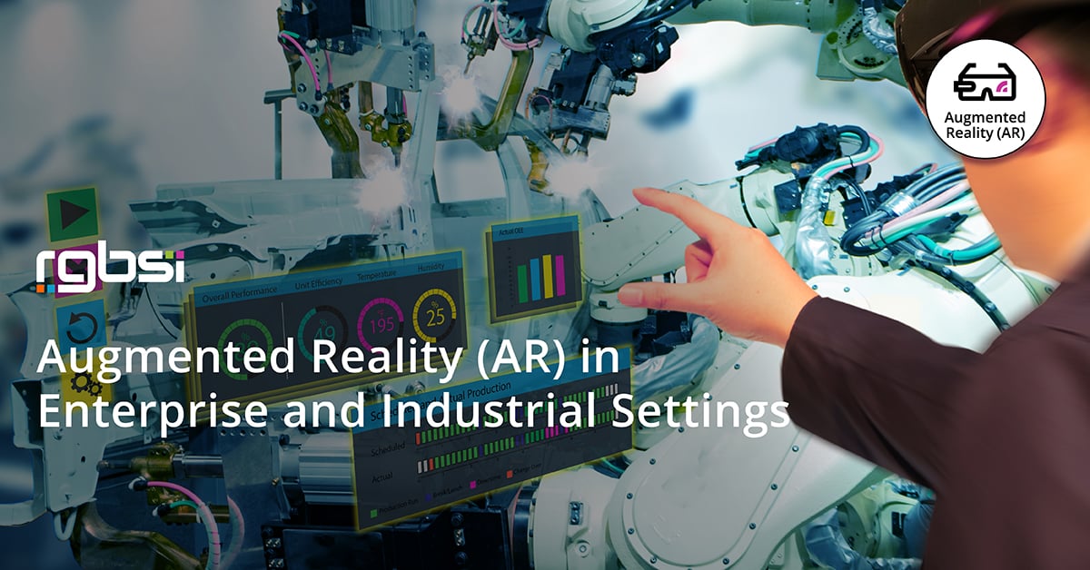 Augmented Reality (AR) in Enterprise and Industrial Settings