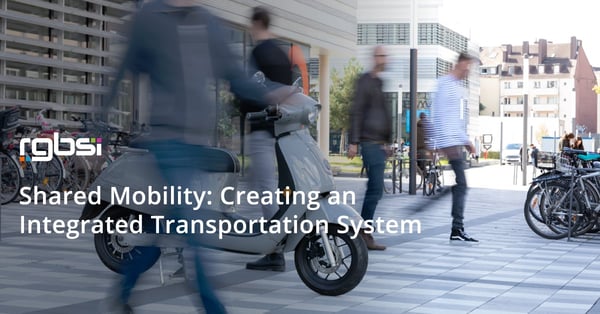 Shared Mobility: Creating an Integrated Transportation System