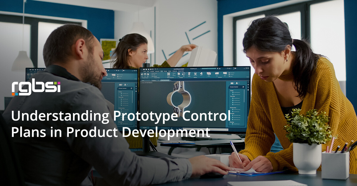 Understanding Prototype Control Plans in Product Development