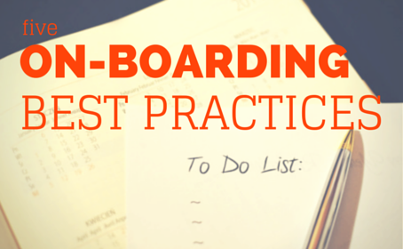 5 On-Boarding Best Practices